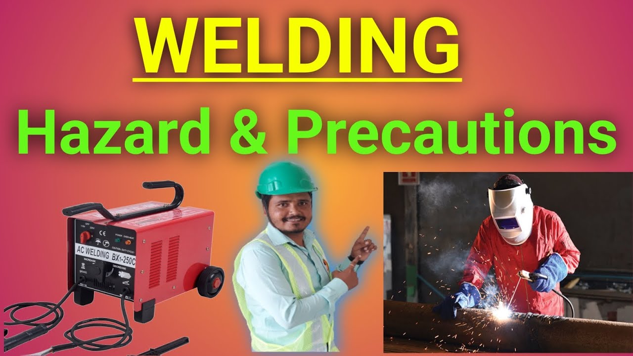 welding hazard and precautions | welding hazard | welding precautions ...