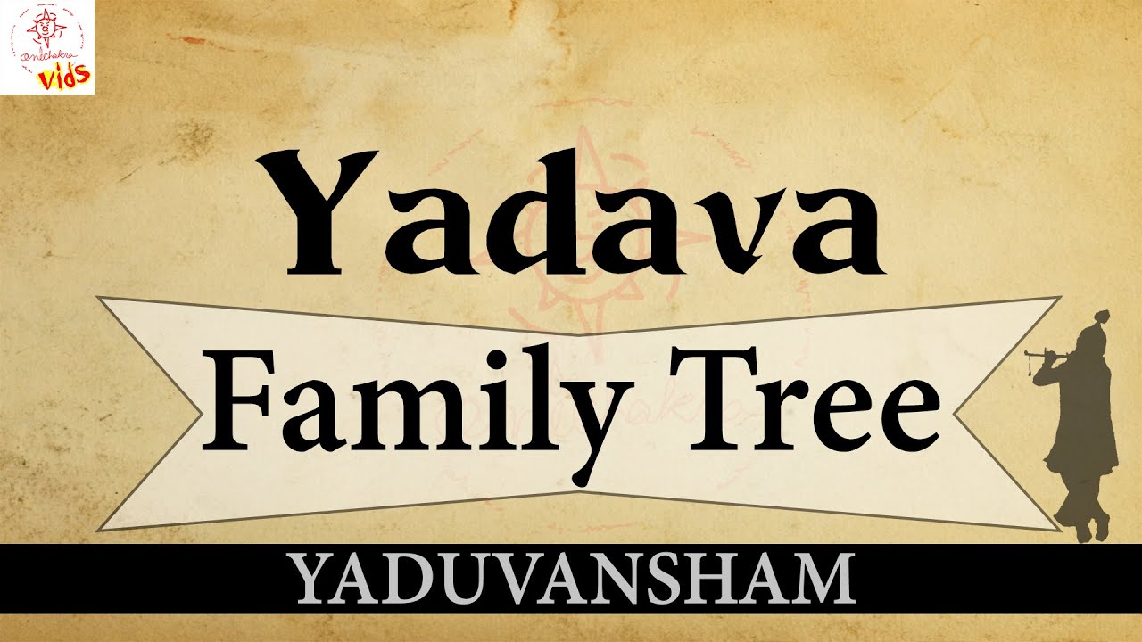 Yaduvansham aka Yadavas Family Tree | Yadukul - YouTube