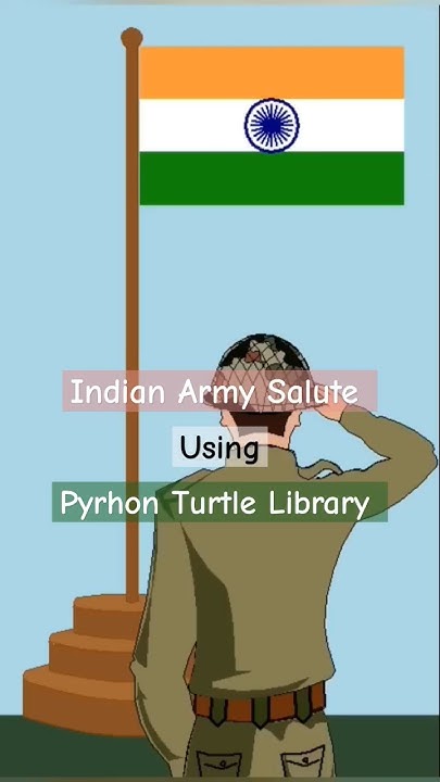 Draw Indian Army Salute To Tiranga Great Indian National Flag By Python Coding Turtle Source