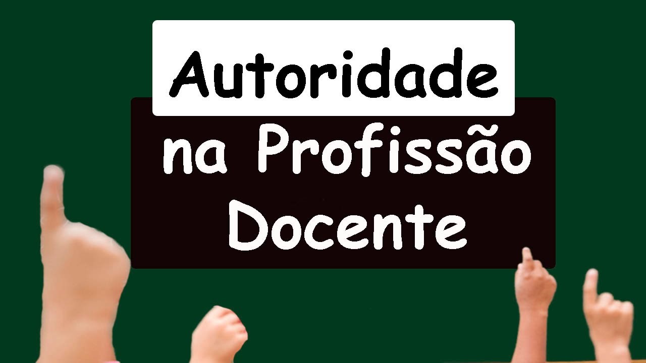 O que é ter Autoridade na Educação? - YouTube