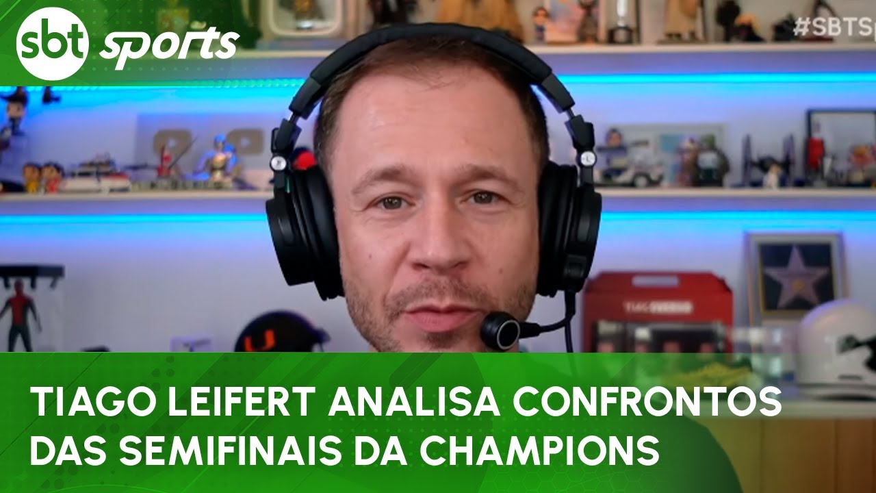 Tiago Leifert analisa confrontos das semifinais da Champions League ...