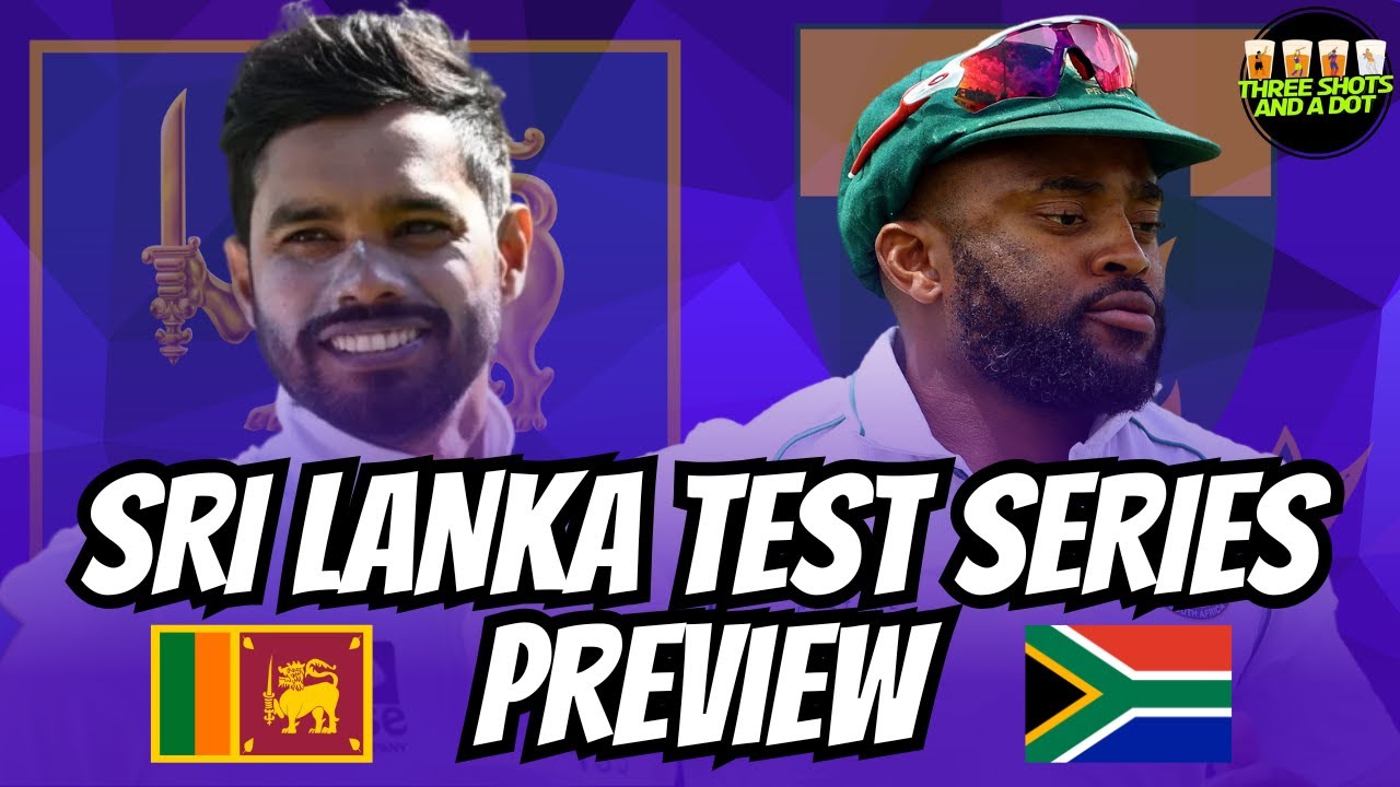 SOUTH AFRICA vs SRI LANKA TEST SERIES PREVIEW | Proteas Chat - YouTube