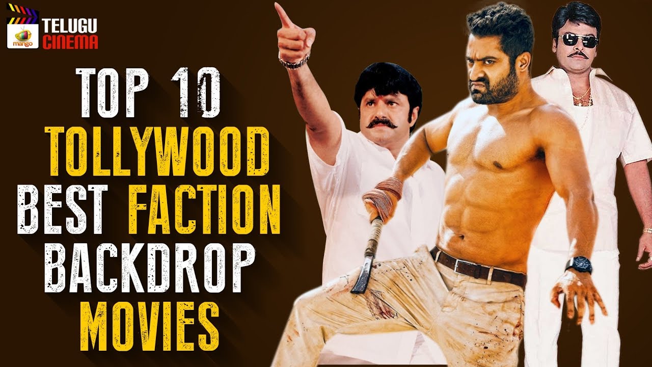 TOP 10 Best FACTIONISM Movies In Tollywood | Latest Tollyood Action ...
