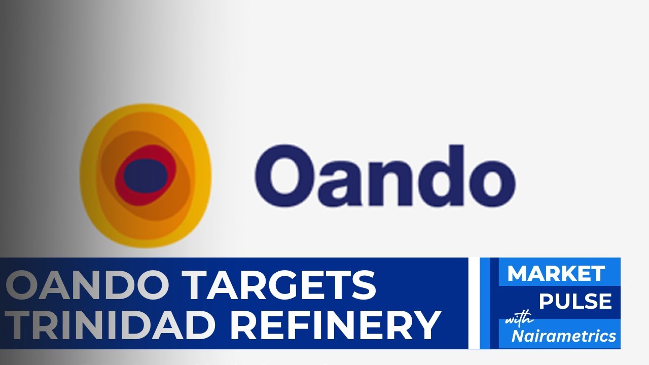 Oando's Bid for Trinidad's National Refinery - YouTube