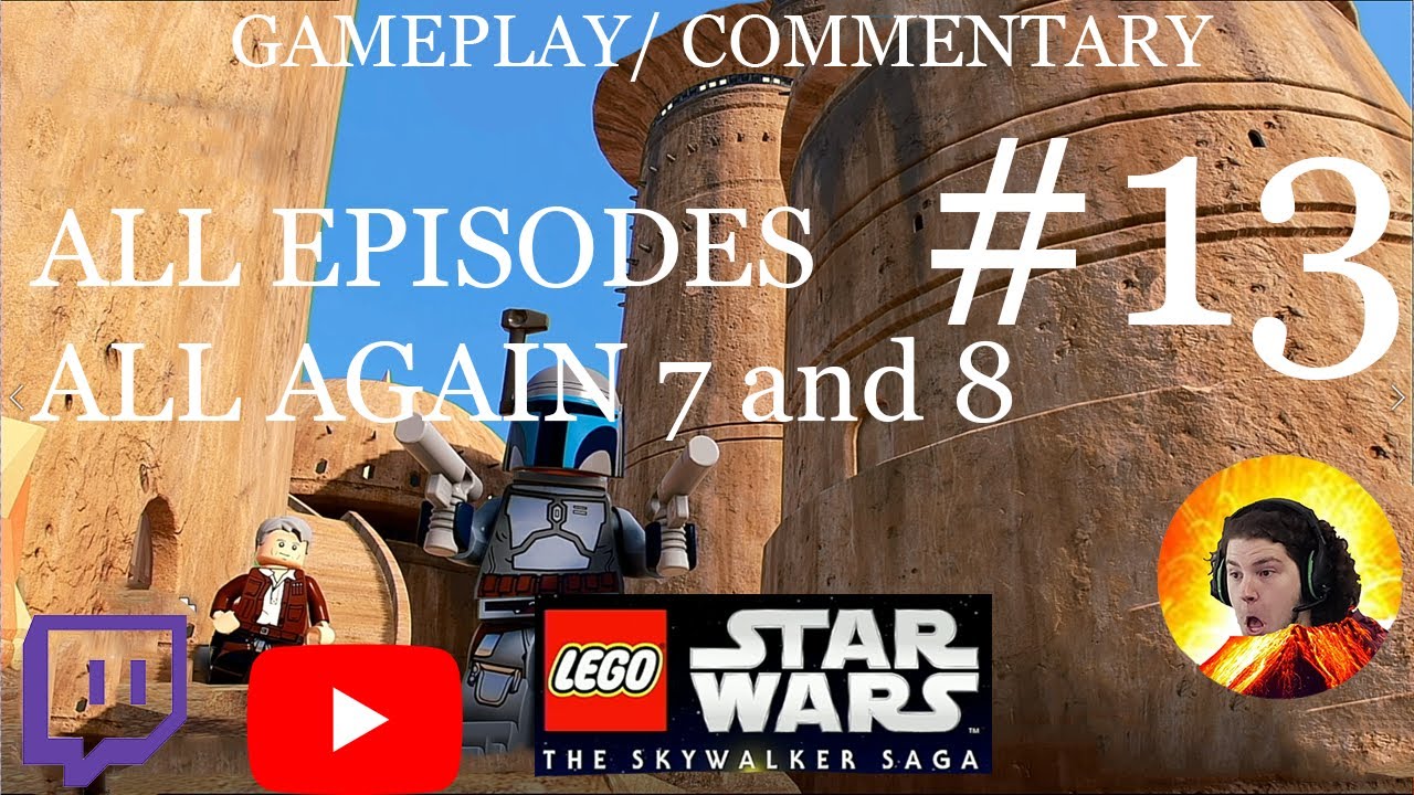 Lego Star Wars: Skywalker Saga - All Episodes All Again 7 and 8 - YouTube