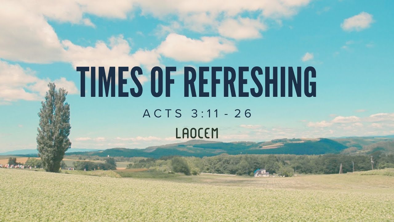 [Sermon] June 23rd, 2024 “Times of Refreshing” - YouTube