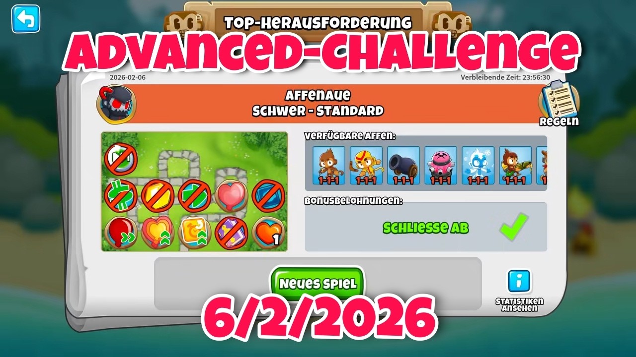 Top Herausforderung 6.2.2026🔥Bloons TD 6 Advanced Challenge ...