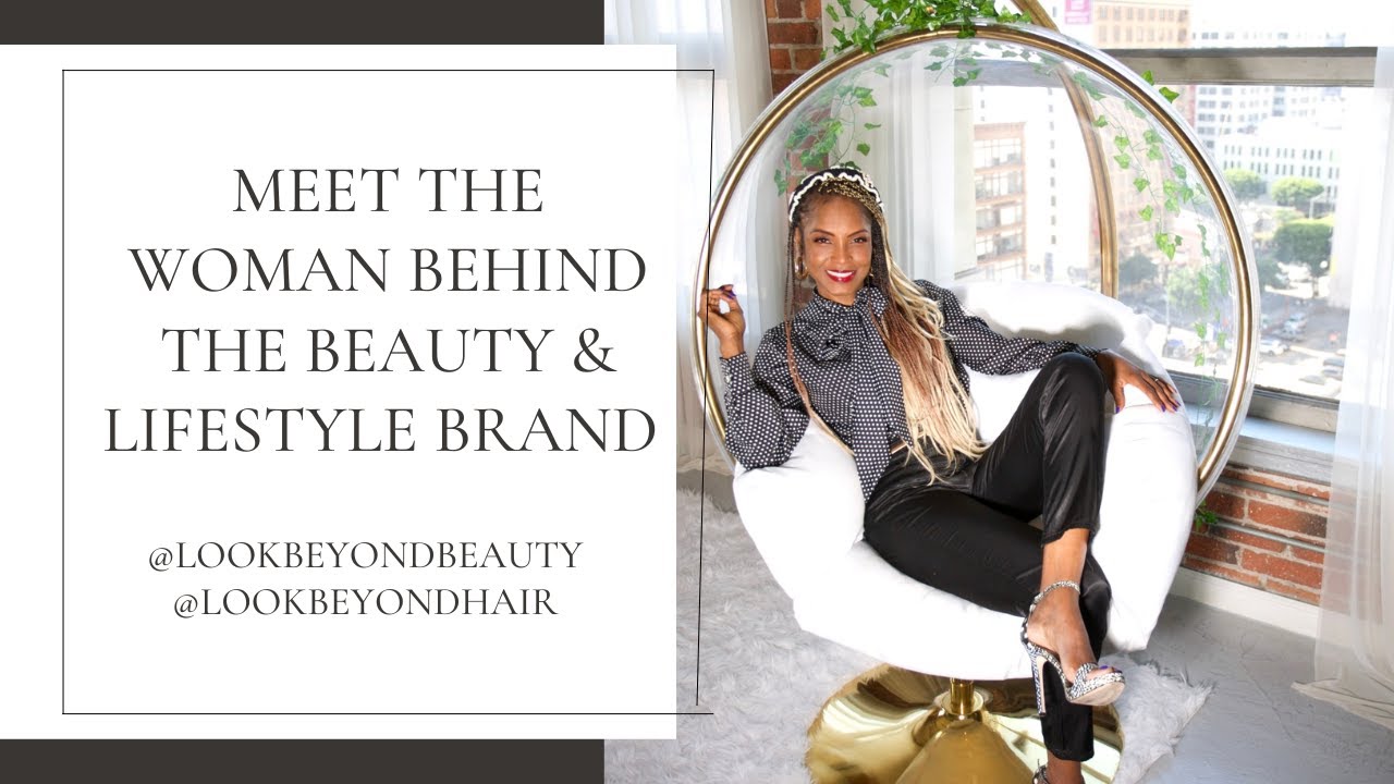 Spotlight on the woman behind the brand Look Beyond Beauty & Look ...