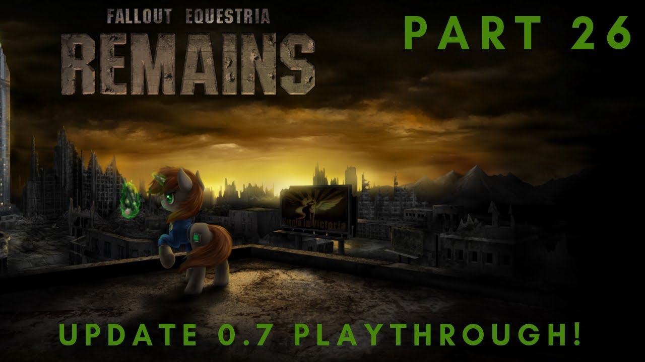 Fallout Equestria Remains 0.7 - Zebras everywhere! - Part 26 - YouTube