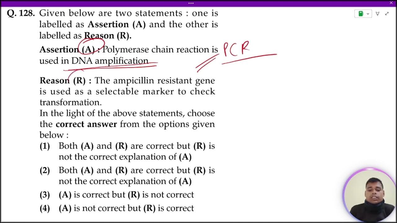 Assertion (A): Polymerase chain reaction is used in DNA amplification Reason (R): The ampicillin ...