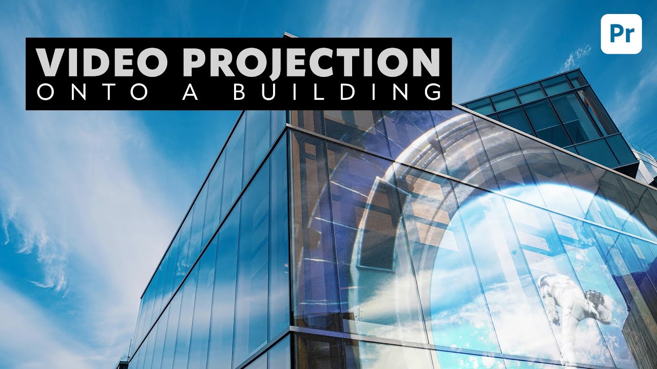 Video Projection onto a building in Premiere Pro - YouTube