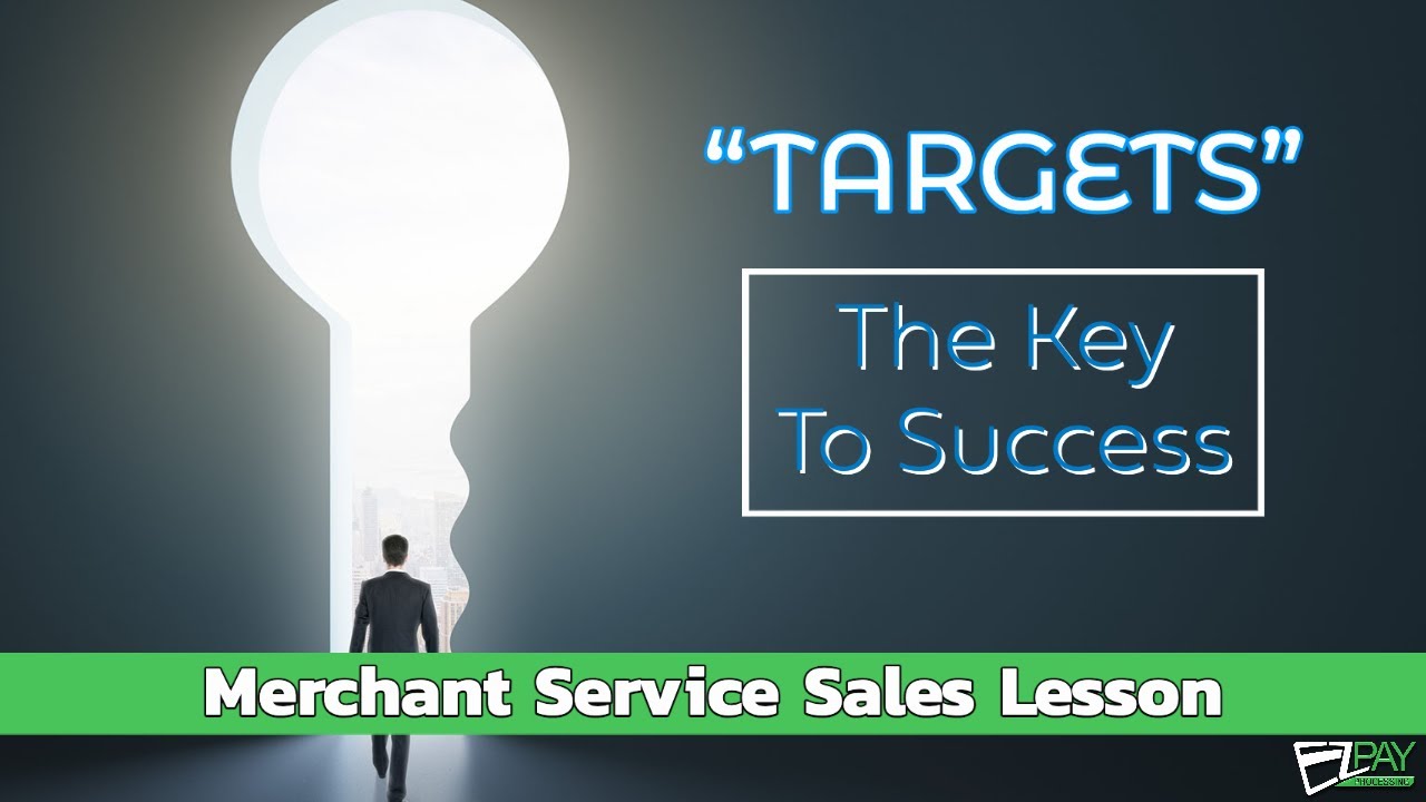 The Key To Successful Merchant Sales is TARGETS - YouTube
