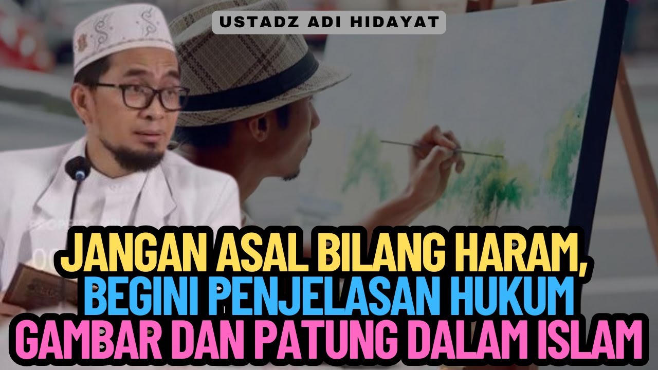 Jangan Asal Bilang Haram, Begini Penjelasan Hukum Gambar dan Patung ...