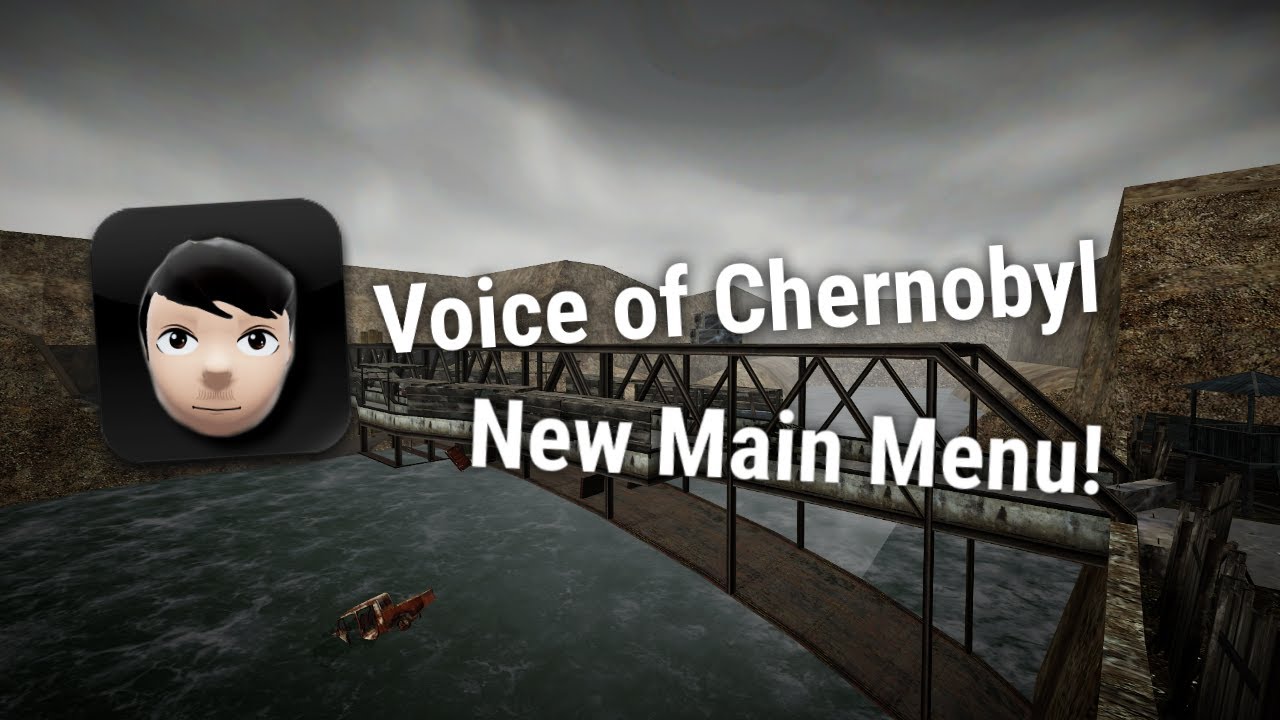 Voice of Chernobyl: New Main Menu - YouTube