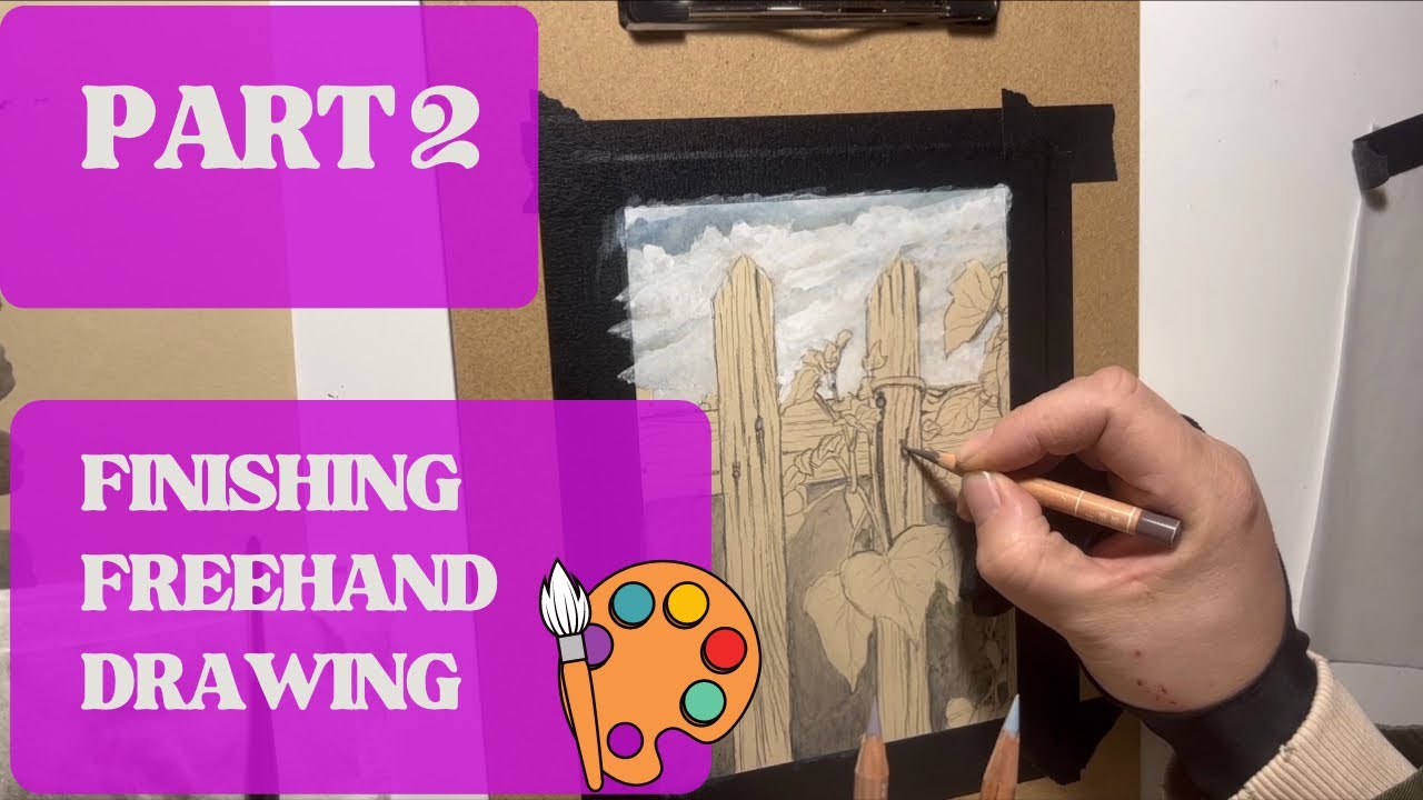 Part 2 Finishing The Freehand Drawing - YouTube