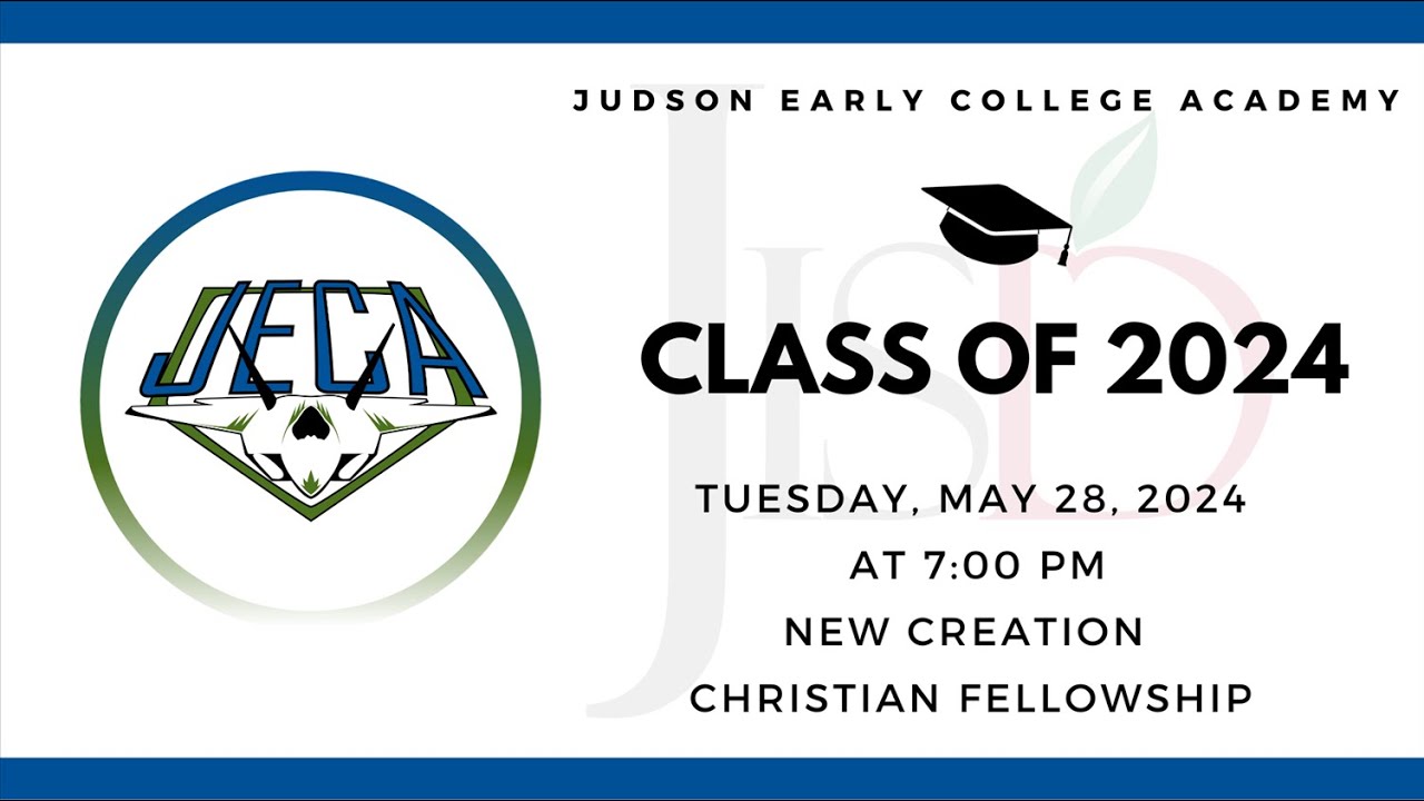 Judson Early College Academy Graduation 2024 - YouTube