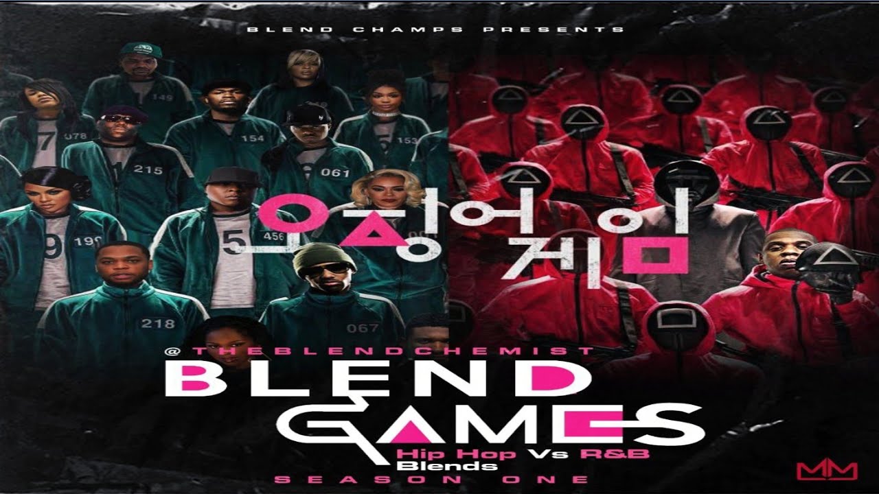 BLEND CHEMIST - BLEND GAMES (SEASON 1) HIP HOP VS. R&B BLENDS [2022 ...