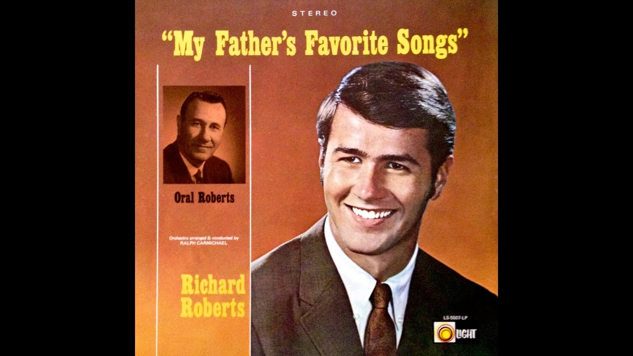 "My Father's Favorite Songs" (Complete) - Richard Roberts with Ralph ...
