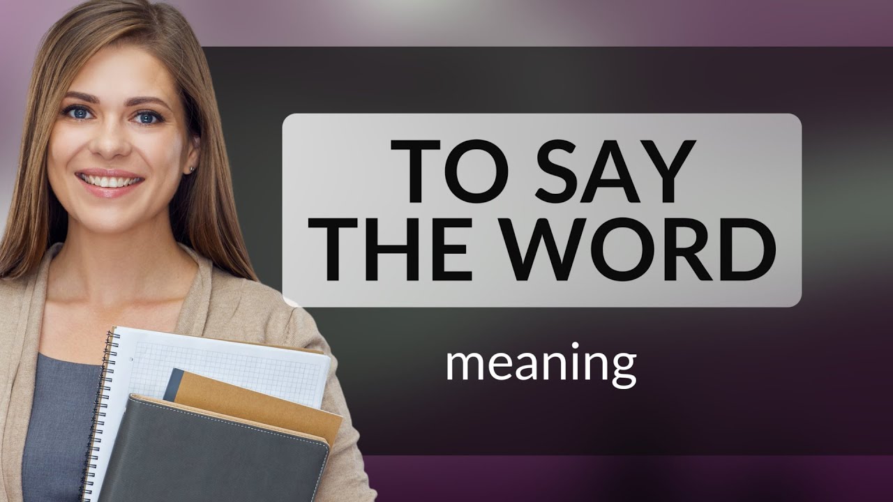 Understanding the Phrase "To Say the Word" - YouTube