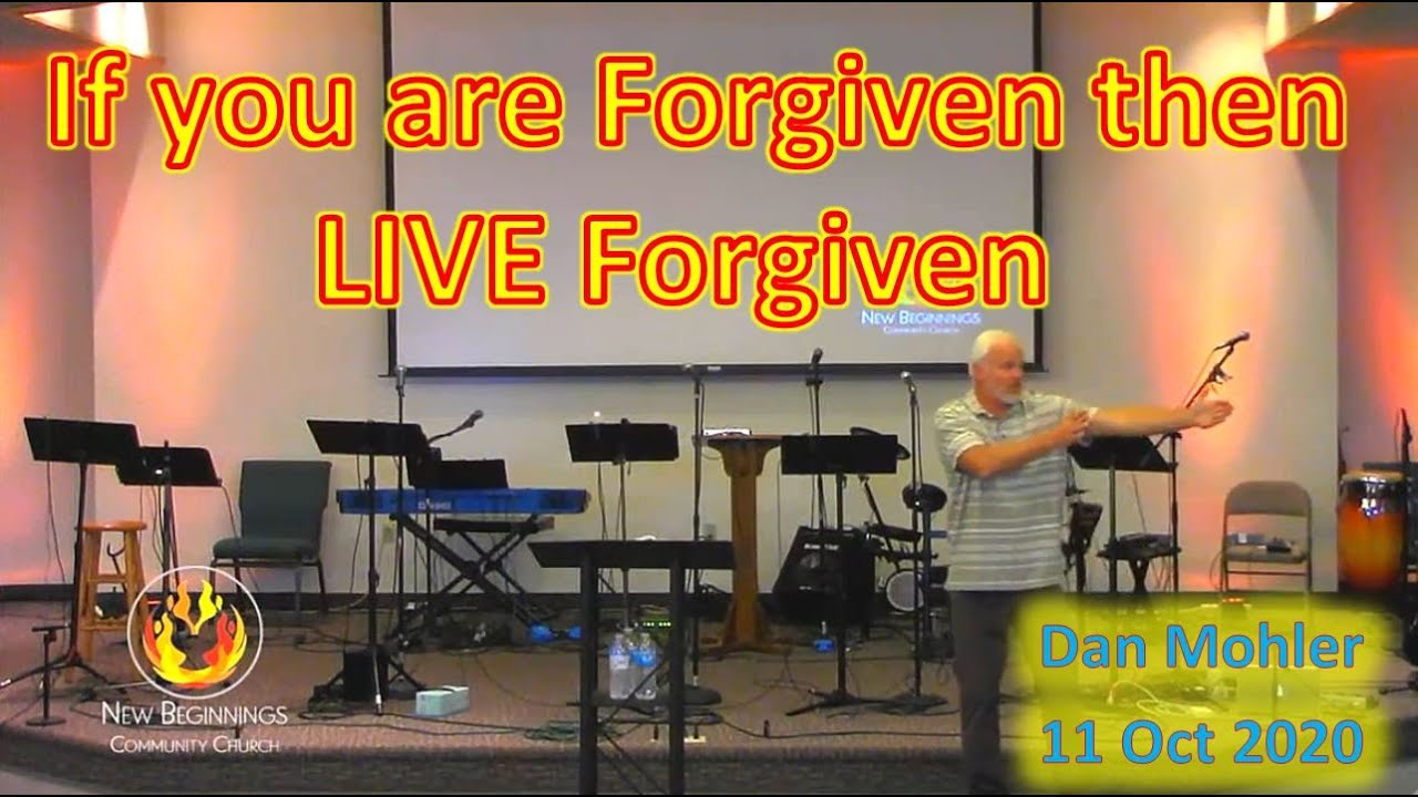 ️ If you are Forgiven then LIVE Forgiven Dan Mohler - YouTube