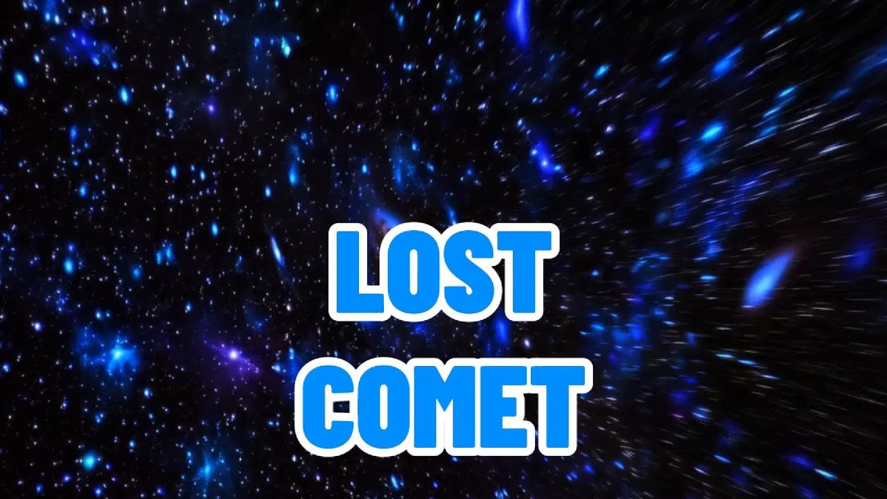 LOST COMET - YouTube