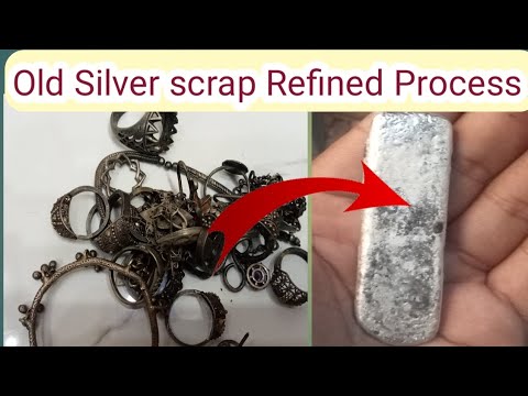 refined silver from silver scrap /Old Silver scrap Refined Process ...