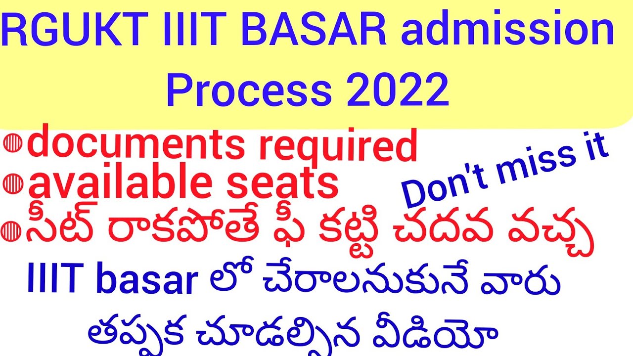 IIIT RGUKT BASAR admission process required documents 2022 latest ...