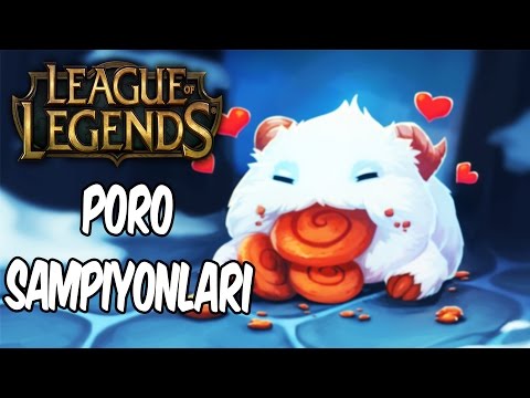 League Of Legends - Poro Şampiyonları