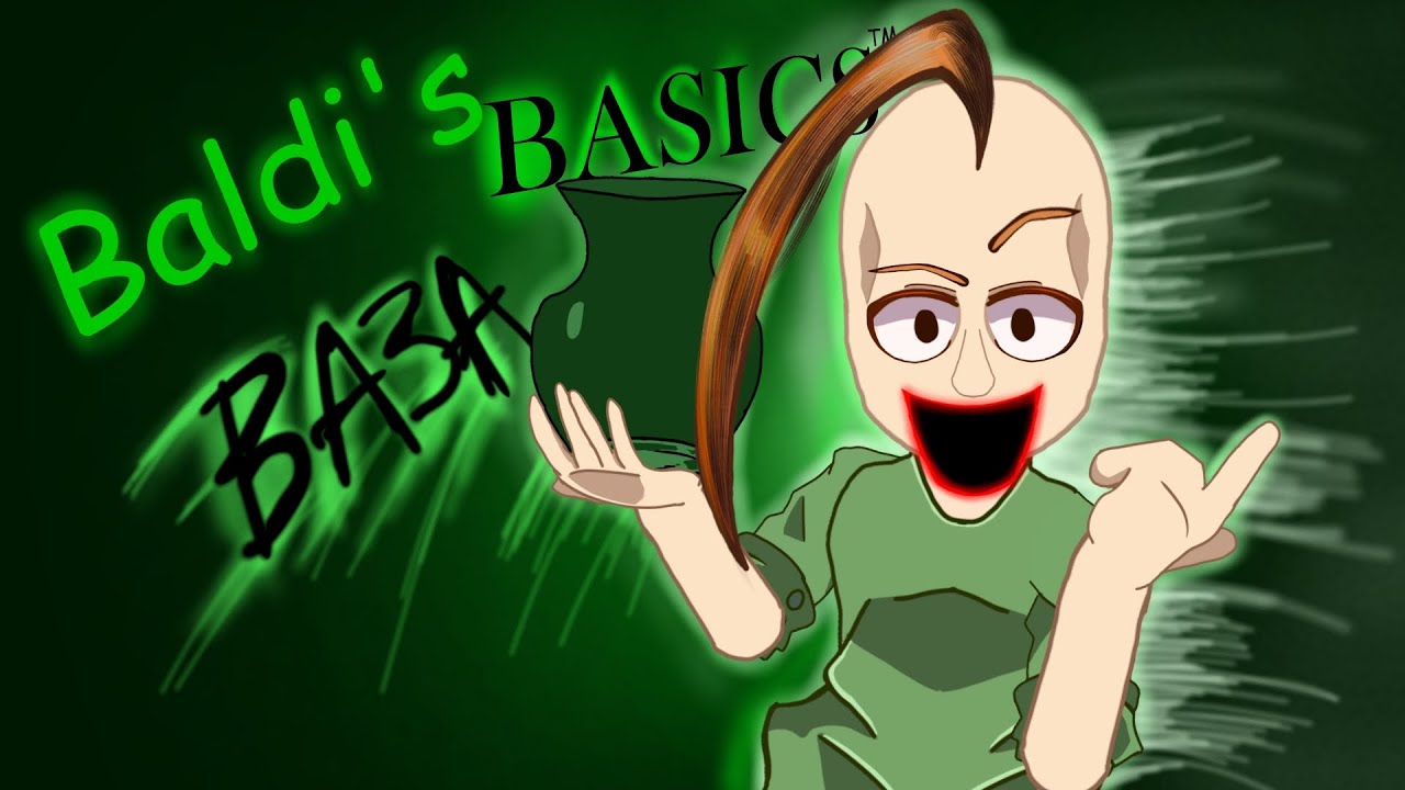 《Baldi’s Basics in Education and Learning》[ БАЛДИ ] вазаа [cringe ...