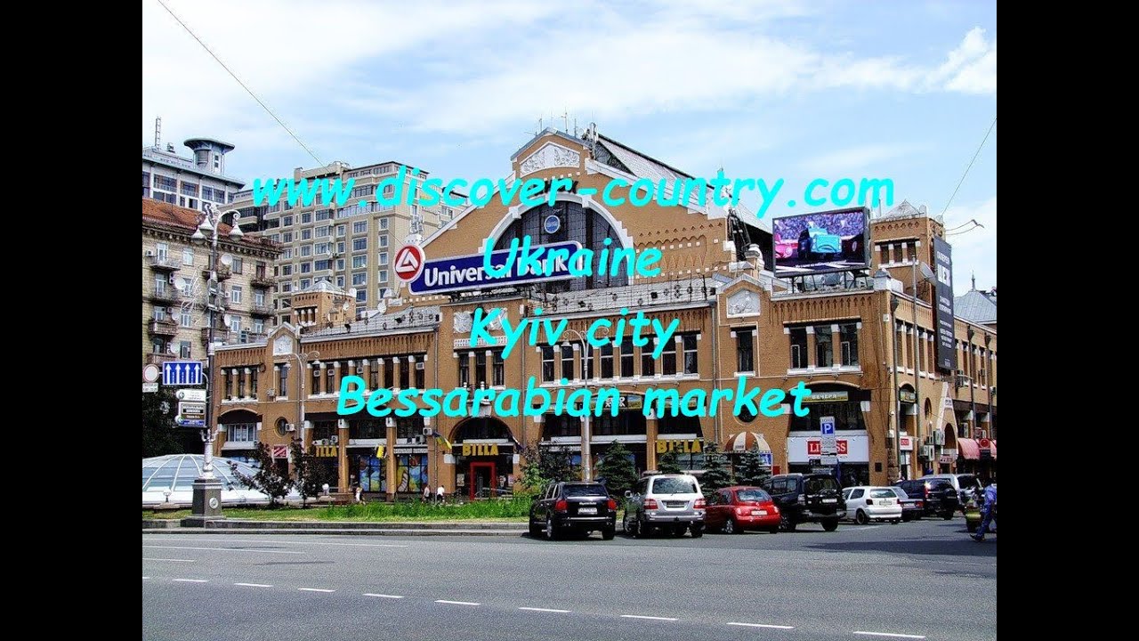 Ukraine; Kyiv city; Bessarabian market - YouTube