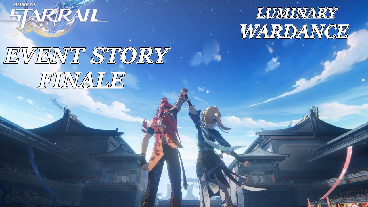 Honkai Star Rail - Luminary Wardance Event Finale FULL Story & Boss ...