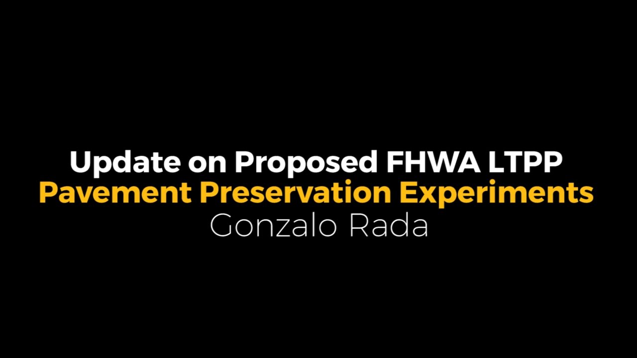 Proposed FHWA LTPP Pavement Preservation Experiments - YouTube