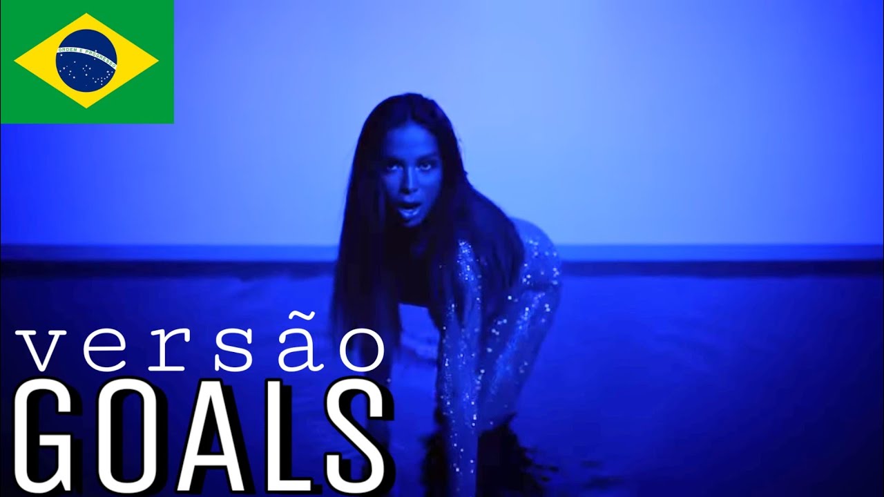 Anitta - Goals (Tradução/Versão em Português) BONJUH #Anitta #Goals ...