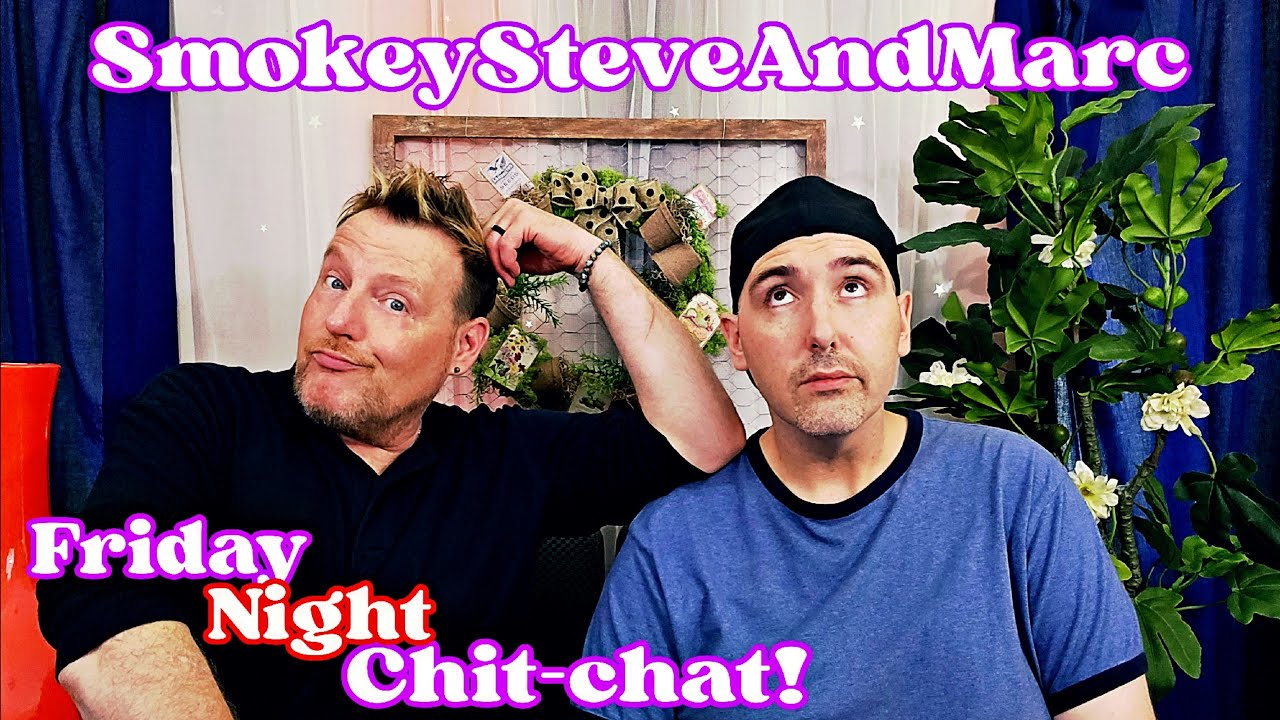 Friday Night Chit Chat!! - YouTube