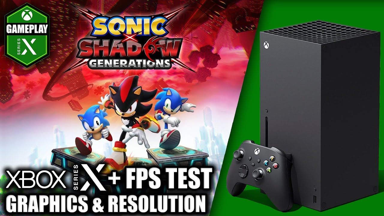 Sonic X Shadow Generations - Xbox Series X Gameplay + FPS Test - YouTube