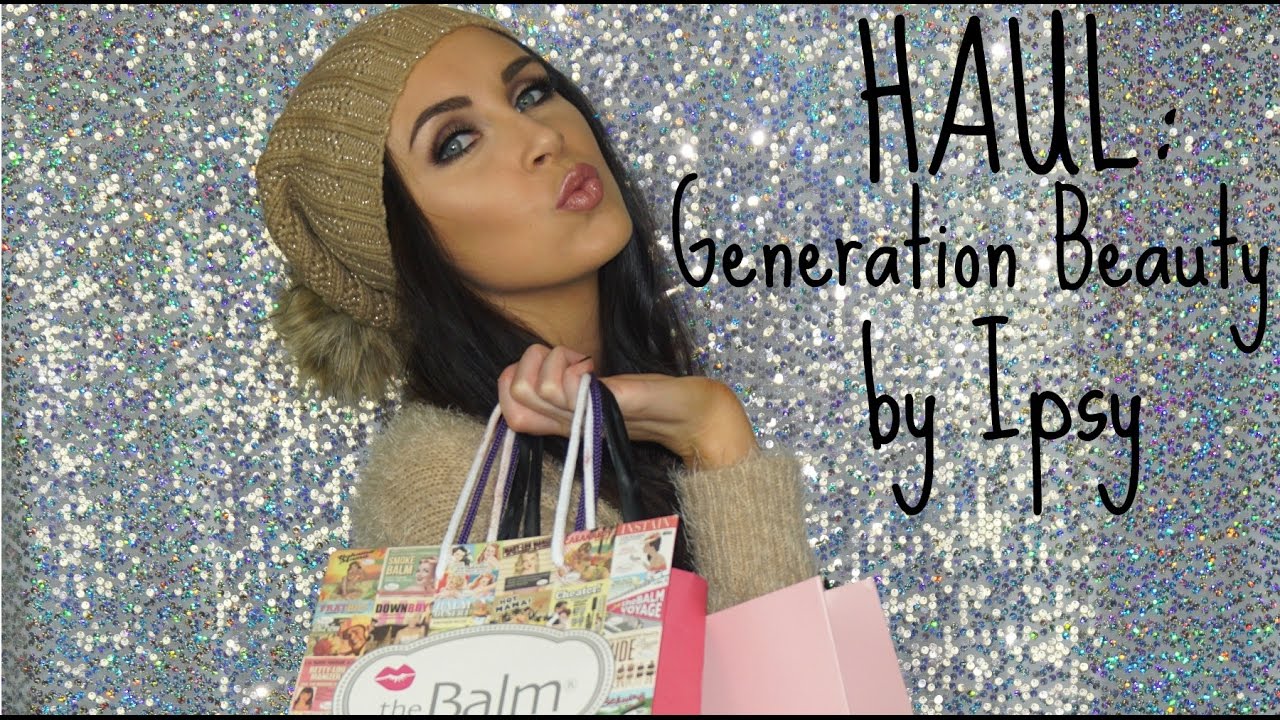 HAUL: Generation Beauty by Ipsy 2016 | Destiny Storm - YouTube