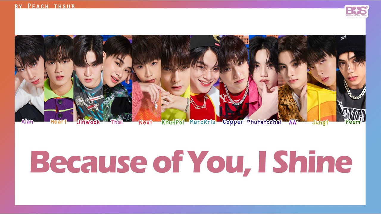 [COLOR CODED/THAISUB] BUS - 'Because of You, I Shine' #พีชซับไทย - YouTube