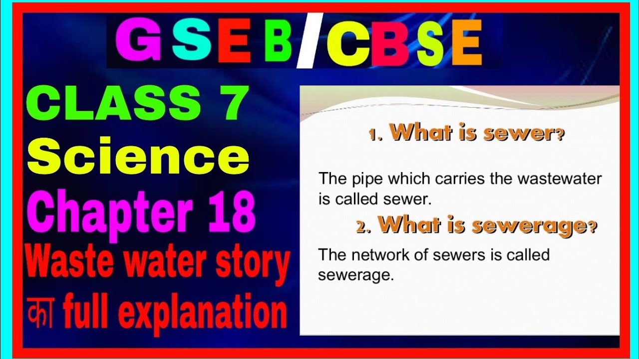 Waste water story chapter 18 science class 7 gujarat board /cbse board English medium - YouTube