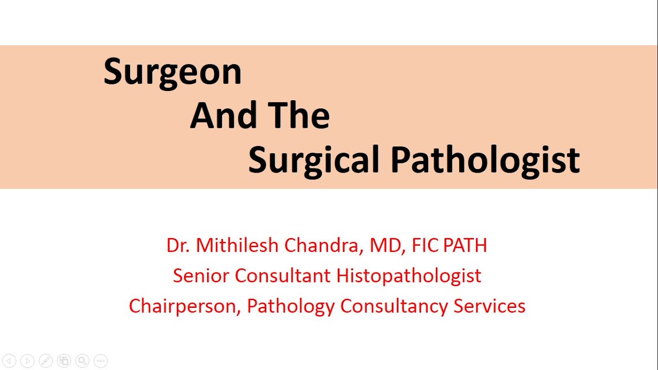 Surgeon and the Surgical Pathologist - YouTube