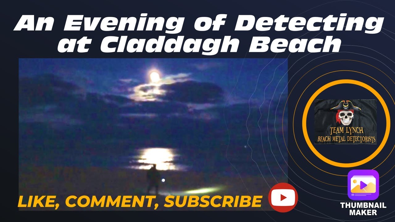 TEAM LYNCH BMD: AN EVENING OF DETECTING AT CLADDAGH BEACH - YouTube