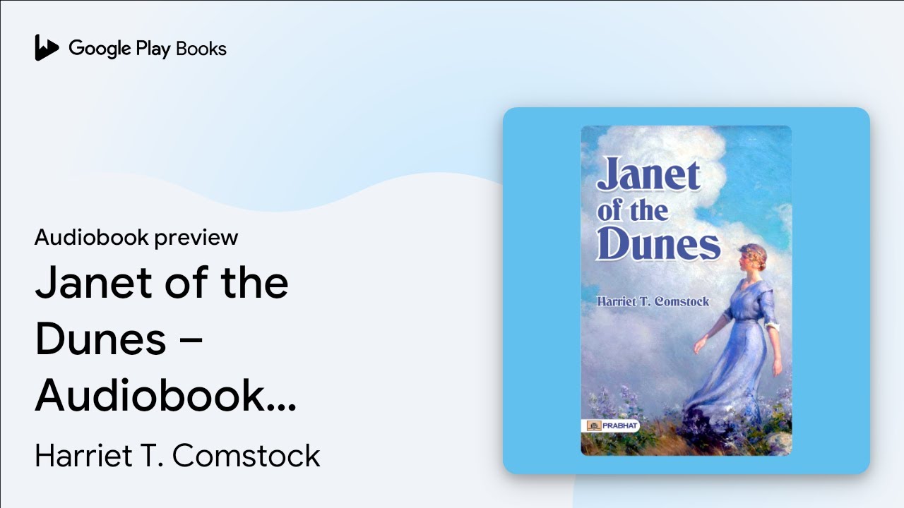 Janet of The Dunes – Audiobook: Janet of the… by Harriet T. Comstock ...
