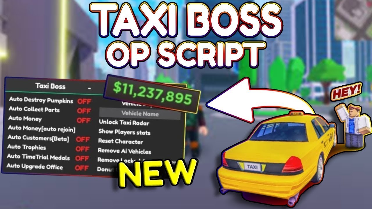 *NEW* Taxi Boss OP Script (PASTEBIN) 2025 - YouTube