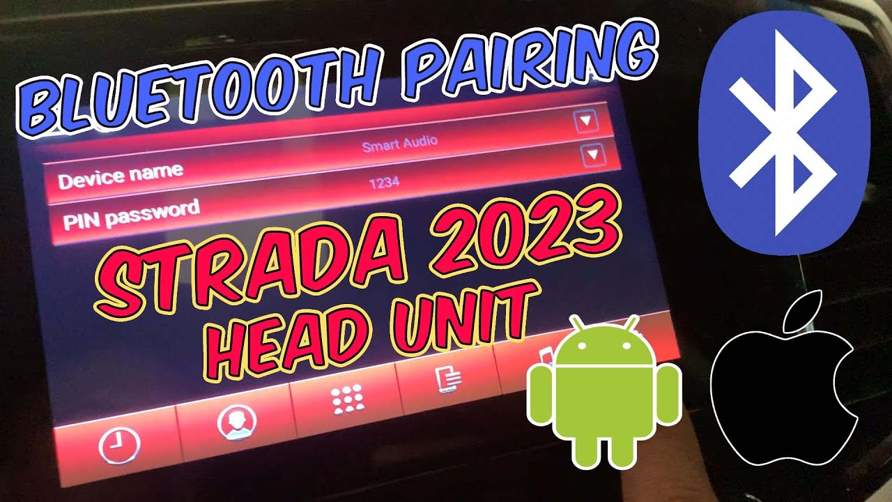 Bluetooth Pairing with STRADA 2023 Head Unit to ANDROID and Apple IOS ...