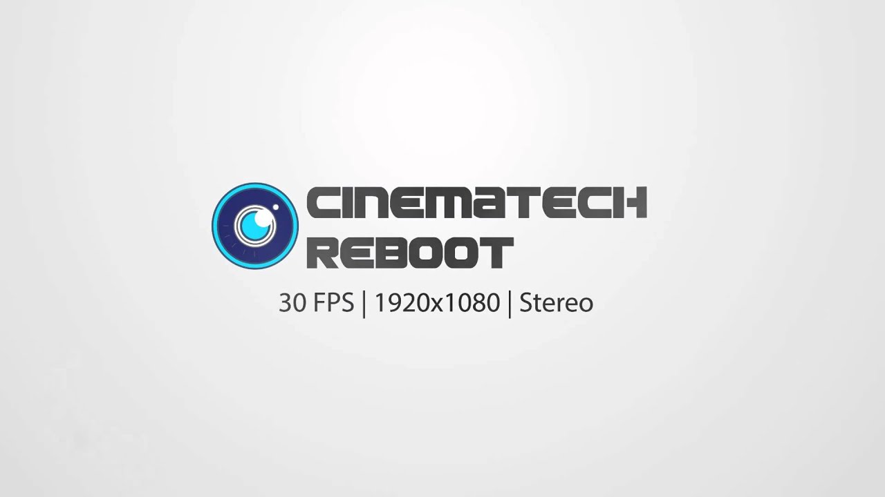 CinemaTech Reboot - Intro - YouTube