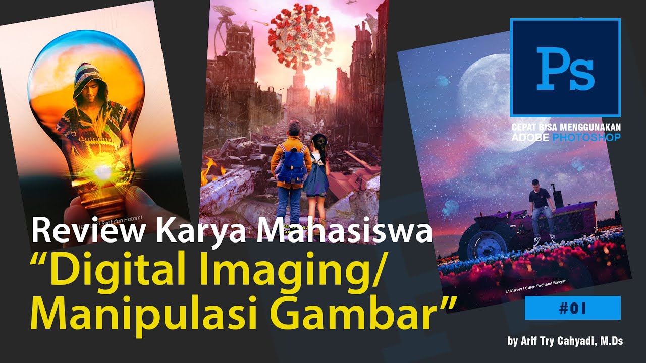 Review Tugas Mahasiswa #01 | Digital Imaging - Manipulasi Gambar ...