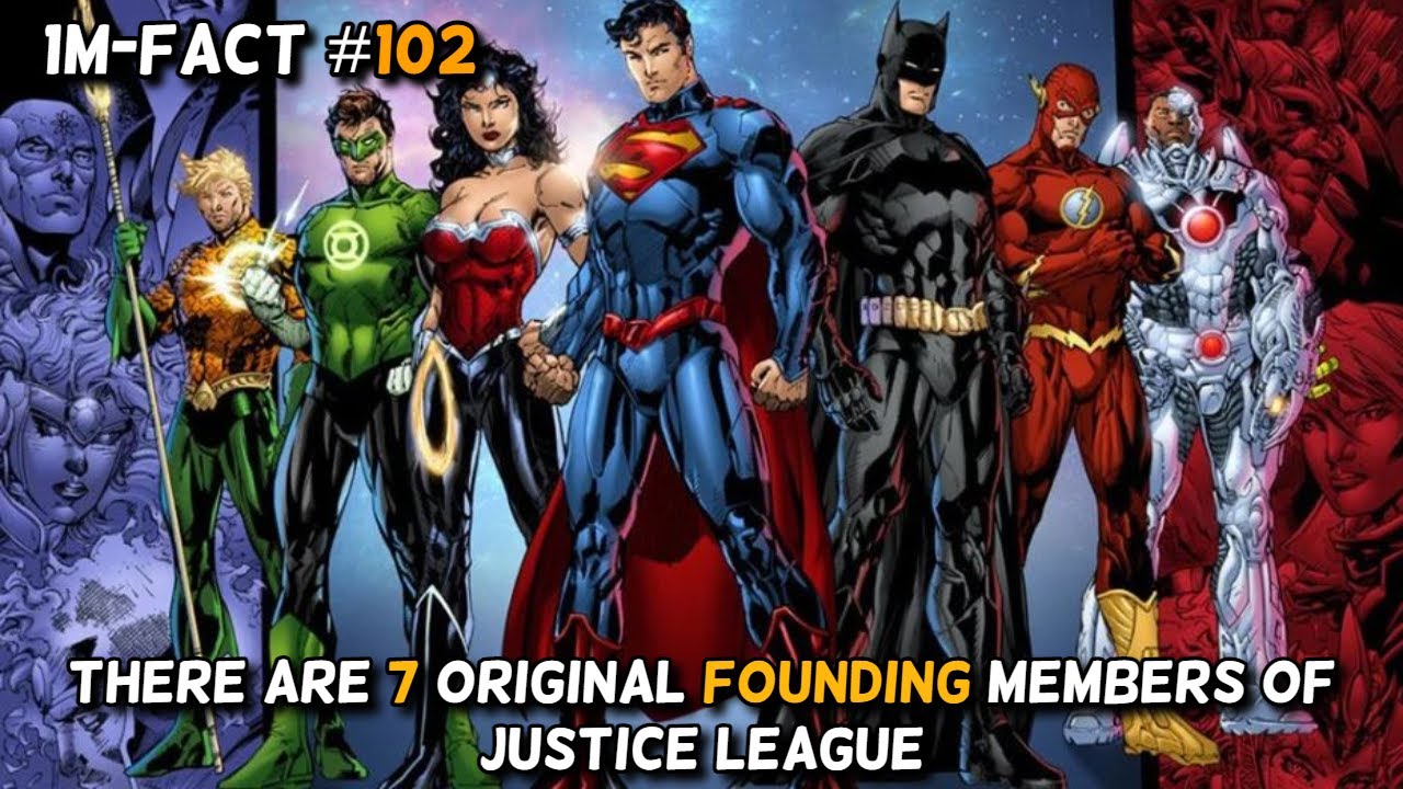 There are 7 original founding members of justice league | 1M-FACT #102 ...