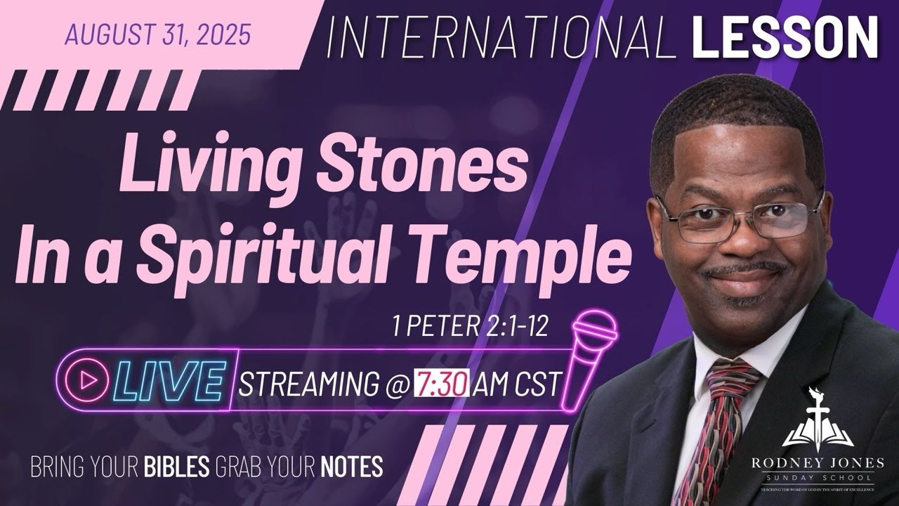 Join Dr Rodney Jones LIVE Sunday School (International Lesson), 1 Peter ...