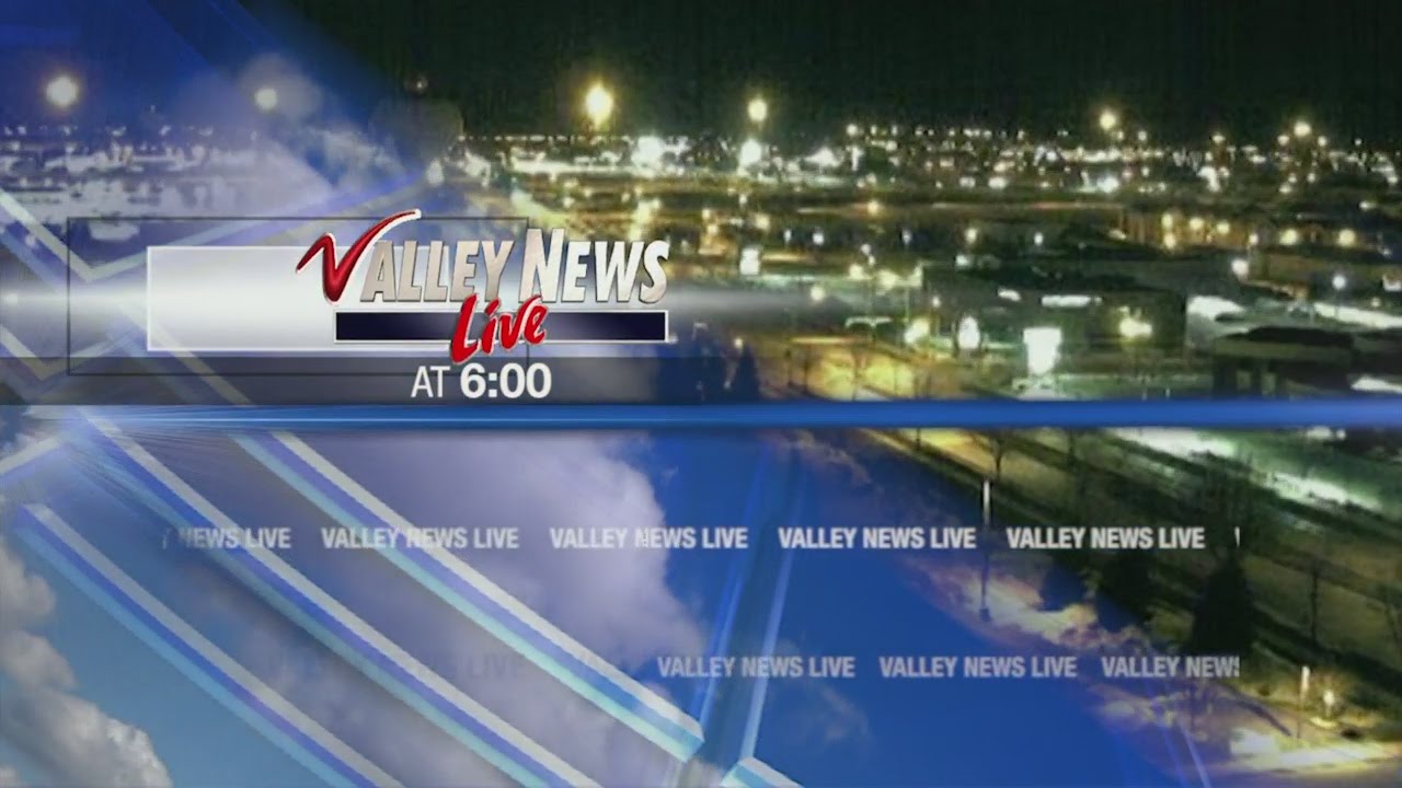 News: Valley News Live at 6pm Part 1 - YouTube