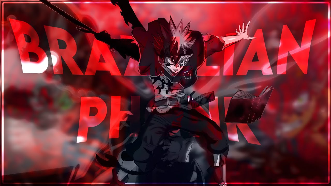 BLACK CLOVER - "Brazilian Phonk" Bate Forte e Dança 💀 | AMV/EDIT - YouTube