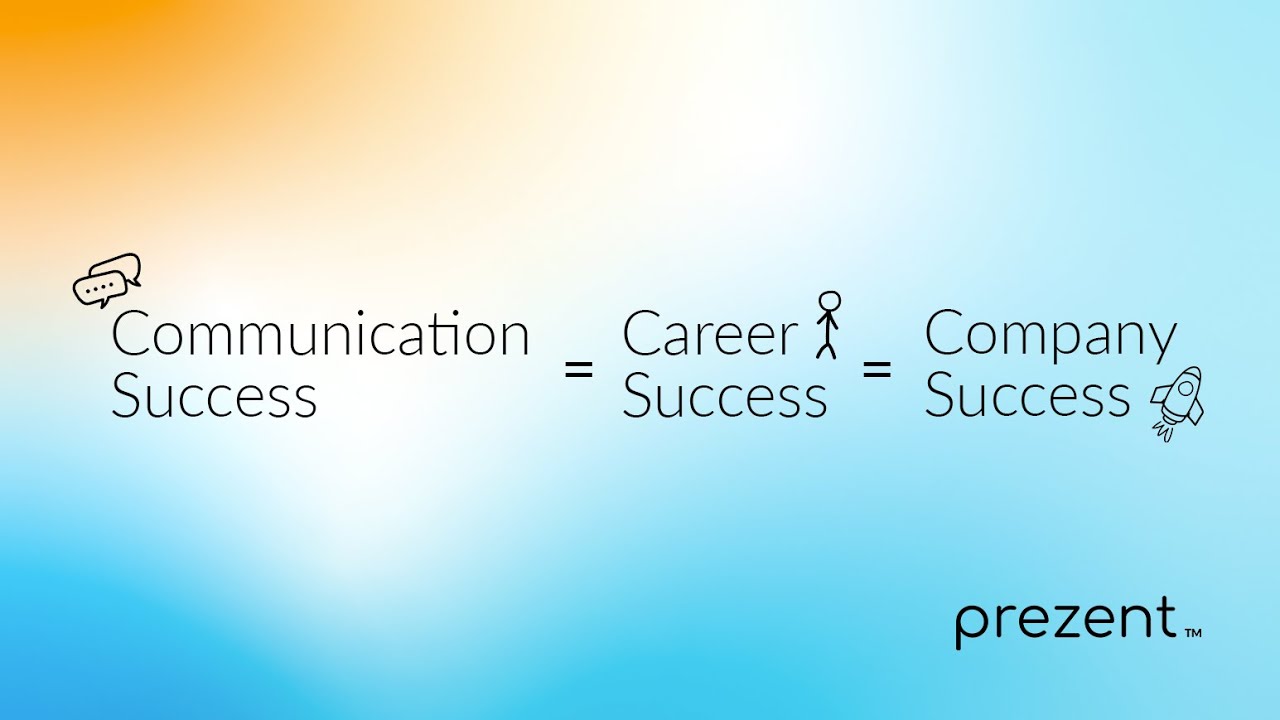 Communication success = Career success = Company success # ...
